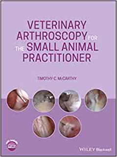 Veterinary Arthroscopy for the Small Animal Practitioner