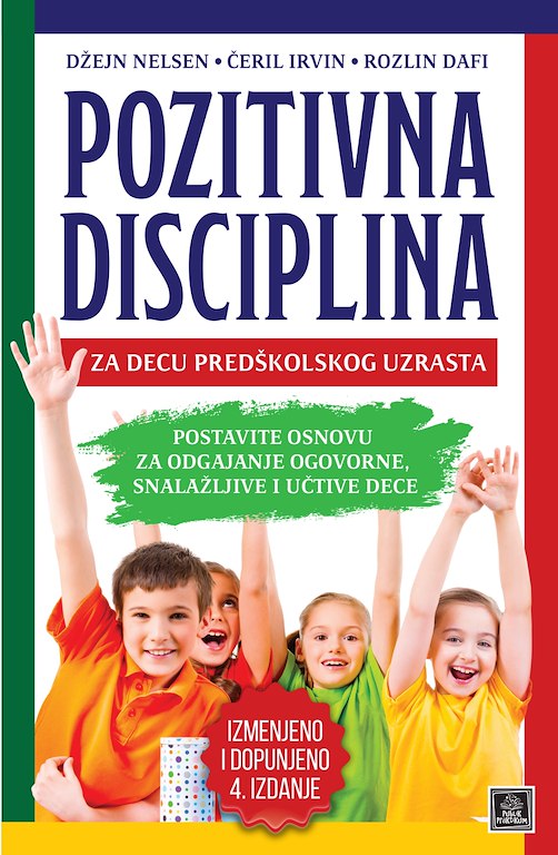 Pozitivna disciplina za decu predškolskog uzrasta