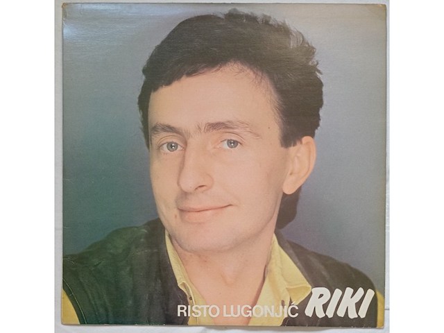 RISTO  LUGONJIC  RIKI  -  RIKI  ( DRINO VODO )