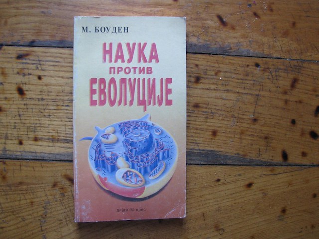 M. BOUDEN - NAUKA PROTIV EVOLUCIJE