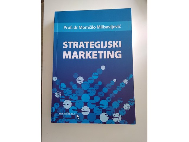 Strategijski marketing - Momčilo Milisavljević