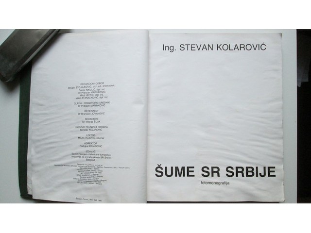 Šume SR Srbije, Stevan Kolarović