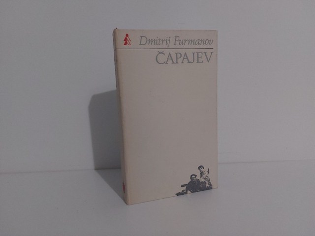 Čapajev - Dmitrij Furmanov