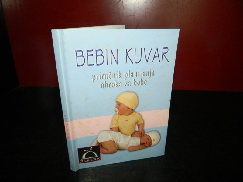 Bebin kuvar - priručnik planiranja obroka za bebe