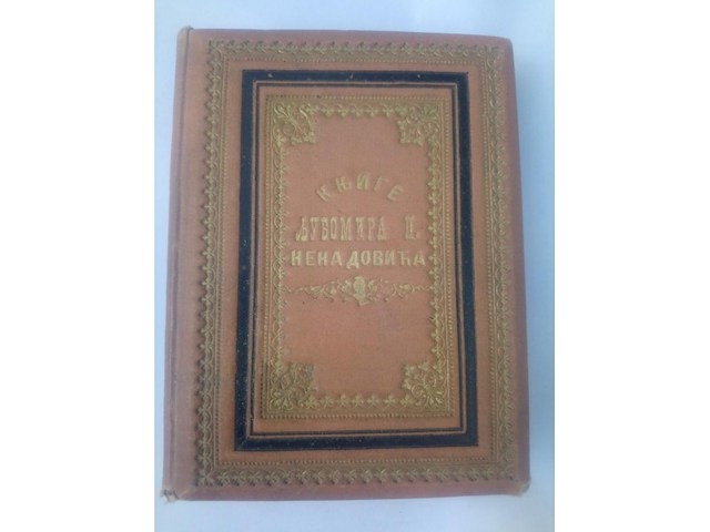 KNJIGE Ljubomira P. Nenadovića 9 - 12. sveska (1884)