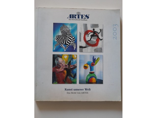 Artes - Kunst unserer Welt 2003