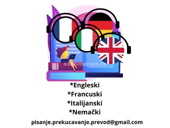 Pisanje - Prevod Engleski - Nemački - Francuski - Italijanski