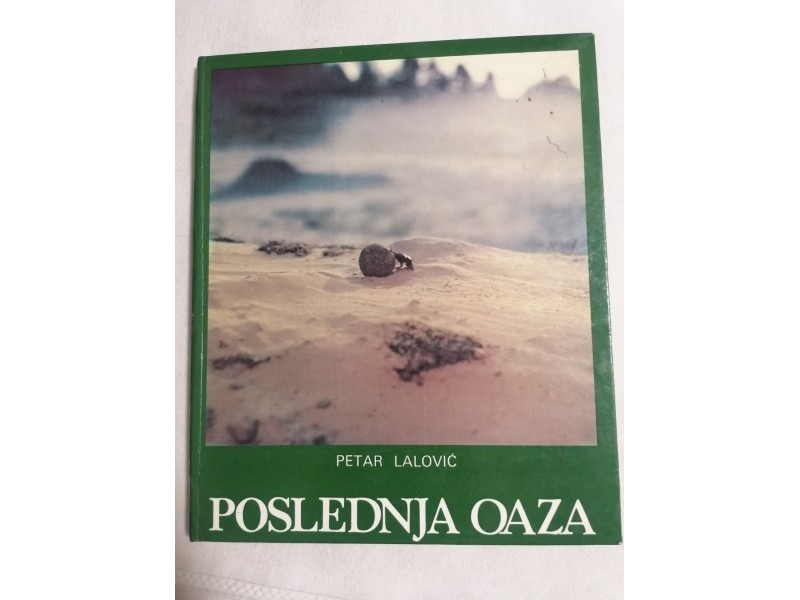 Petar Lalovic - POSLEDNJA OAZA