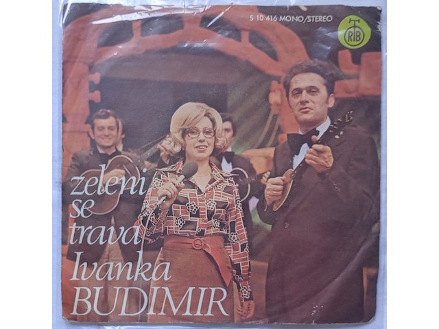 IVANKA BUDIMIR - ZELENI SE TRAVA