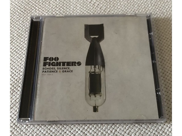 FOO FIGHTERS - Echoes, Silence, Patience and Grace (EU)