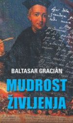 Mudrost Življenja Od Baltasar Gracian