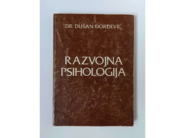 RAZVOJNA PSIHOLOGIJA - Dušan Đorđević