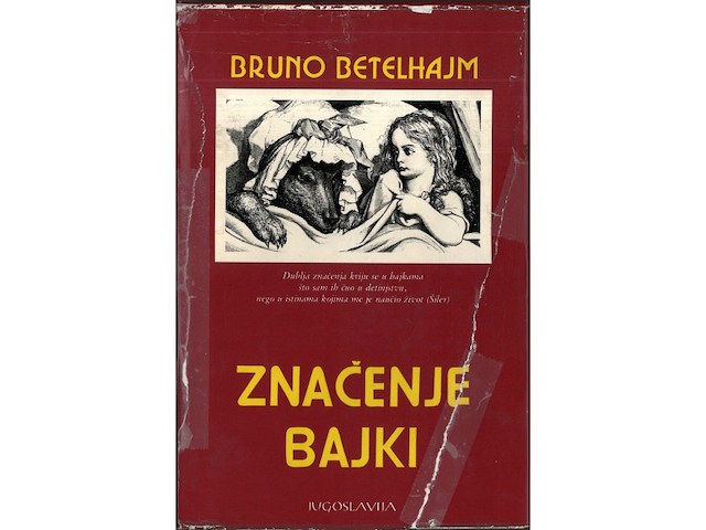 Bruno Betelhajm - ZNAČENJE BAJKI (Gistav Dore ilustr.)