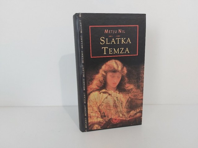 Slatka Temza  - Metju Nil