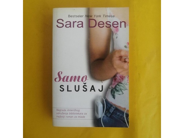 Samo slušaj - Sara Desen