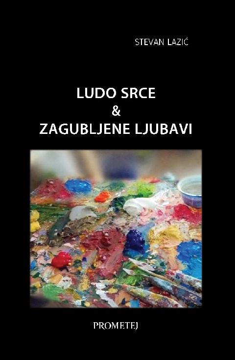 Ludo srce & Zagubljene ljubavi