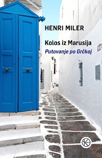 Kolos iz Marusija : putovanje po Grčkoj, 2. izdanje
