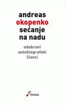 Sećanje na nadu: sakupljeni autobiografski članci