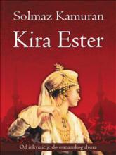 Kira Ester: od inkvizicije do osmanskog dvora