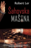 Šahovska mašina: roman o sjajnoj prevari 18. veka