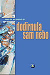 Dodirnula sam nebo