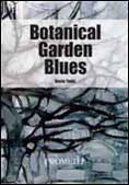 Botanical garden blues: zapisi iz botaničke bašte