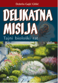 Delikatna misija - tajni biološki rat