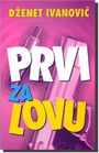 Prvi za lovu