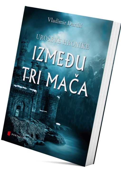 Uroševe hronike: Između tri mača