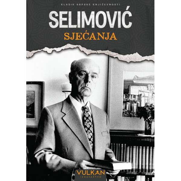 Selimović: Sjećanja