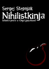 Nihilistkinja - istinita priča o Olgi Ljubatovič