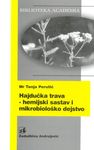 Hajdučka trava – hemijski sastav i mikrobiološko dejstvo