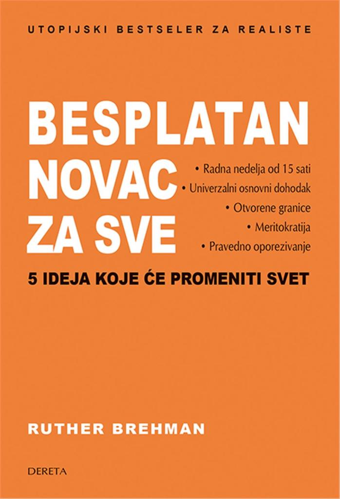 Besplatan novac za sve: 5 ideja koje će promeniti svet