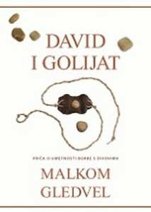 David i Golijat - autsajderi, neprilagođeni i veština borbe protiv divova