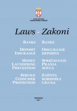 Zakoni: banke, osiguranje depozita, pranje novca, zaštita korisnika / Laws: banks, deposit insurance, money laundering, consumer protection