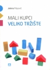 Mali kupci veliko tržište