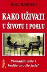 Kako uživati u životu i poslu