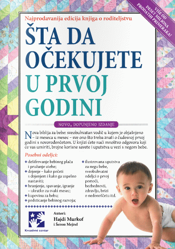 Šta da očekujete u prvoj godini - novo dopunjeno izdanje