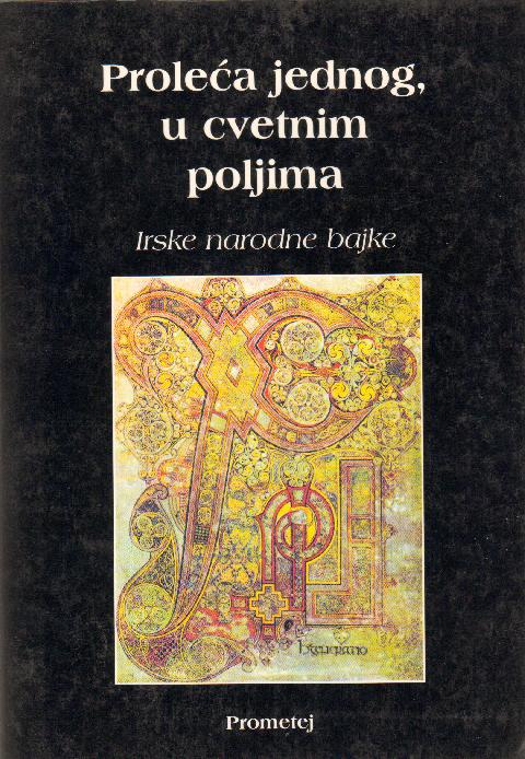 Proleća jednog, u cvetnim poljima (irske bajke)