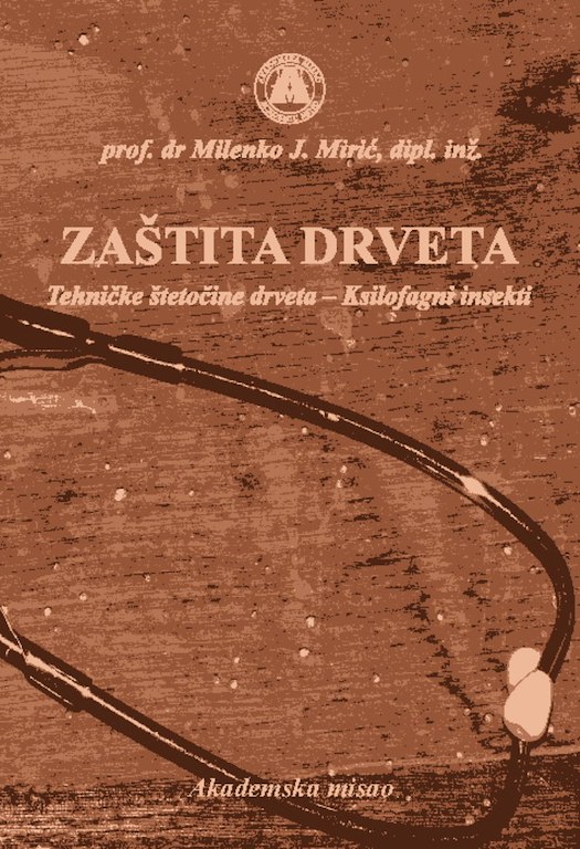 Zaštita drveta - Tehničke štetočine drveta - Ksilofagni insekti