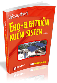 Vaš sopstveni eko-Električni kućni sistem: Licencno izdanje Elektor International na srpskom jeziku