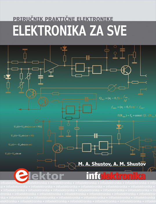 Elektronika za sve: priručnik praktične elektronike