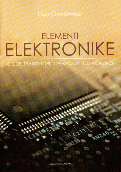 Elementi elektronike - Diode, tranzistori i operacioni pojačavači