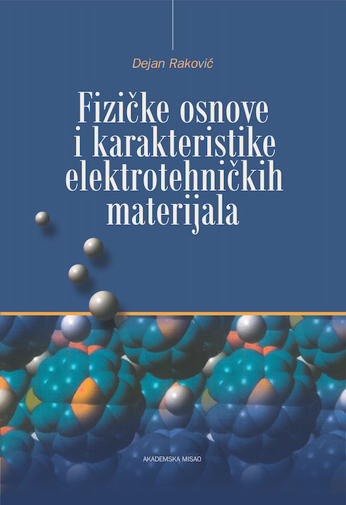 Fizičke osnove i karakteristike elektrotehničkih materijala