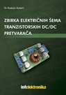 Zbirka električnih šema tranzistorskih DC-DC pretvarača