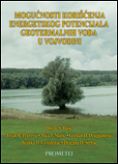 Mogućnost korišćenja energetskog potencijala geotermalnih voda Vojvodine