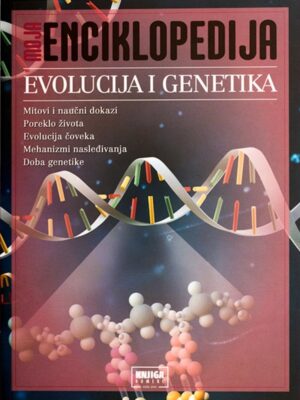 Evolucija i genetika – moja enciklopedija