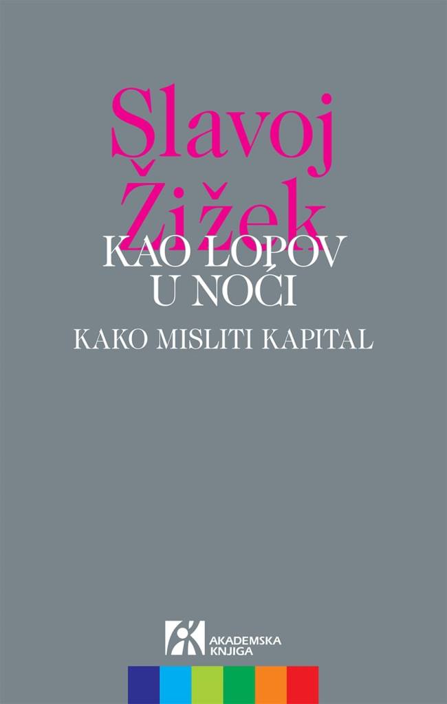 Kao lopov u noći - Kako misliti kapital