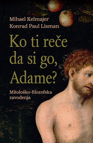 Ko ti reče da si go, Adame?