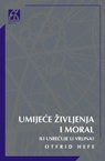 Umijeće življenja i moral: ili usrećuje li vrlina?